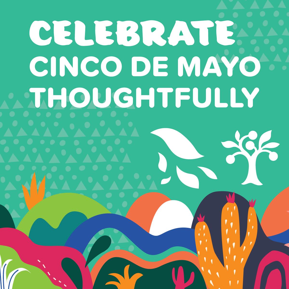 Celebrate Cinco de Mayo Thoughtfully - Seward Community Co-op